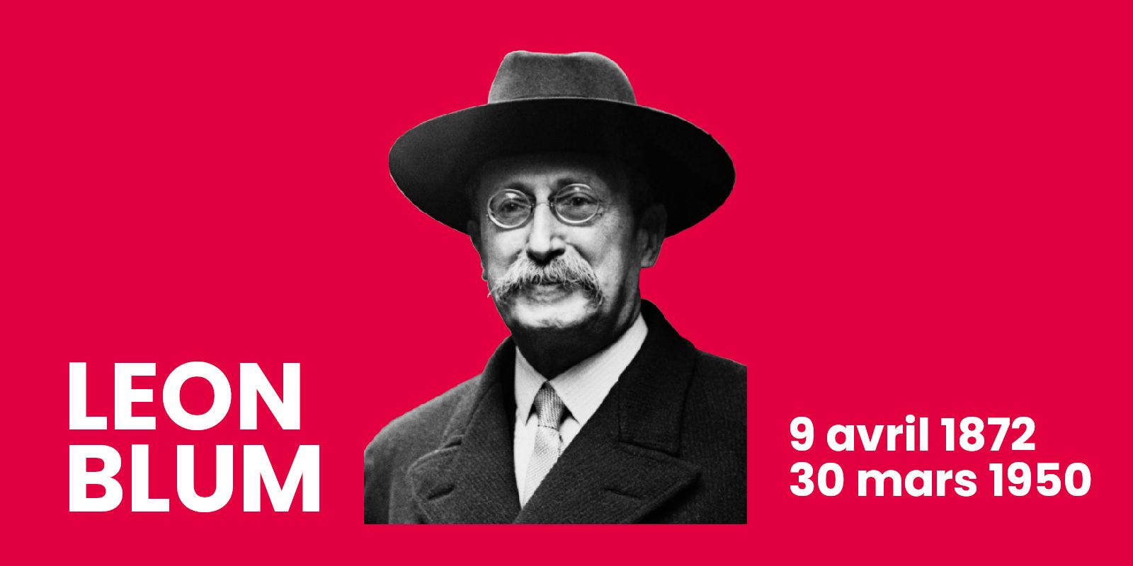 9 avril 1872 : Naissance de Léon Blum - Site officiel de la Fédération du Parti Socialiste des ...